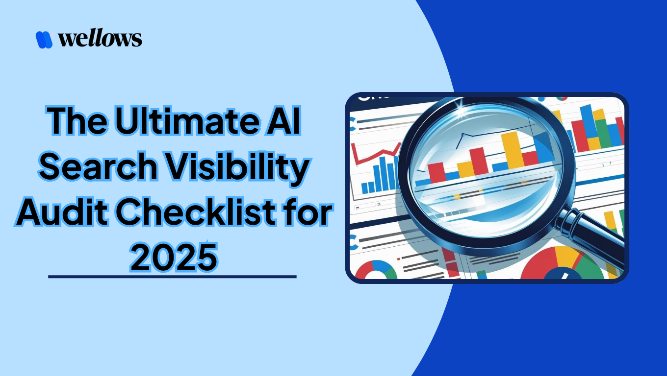 The Ultimate AI Search Visibility Audit Checklist for 2025